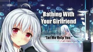 Bathing With Your Girlfriend | Lilico Wiki | Fandom