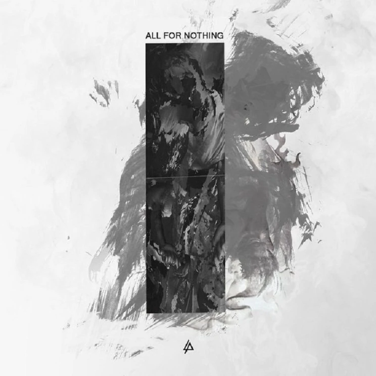 All for Nothing | Linkin Park Junior Underground Wiki | Fandom
