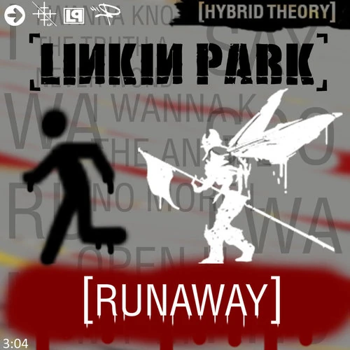 Runaway | Linkin Park Junior Underground Wiki | Fandom