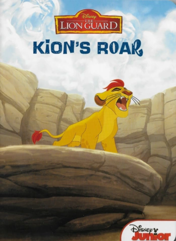 Kion's Roar | The Lion Guard Wiki | Fandom