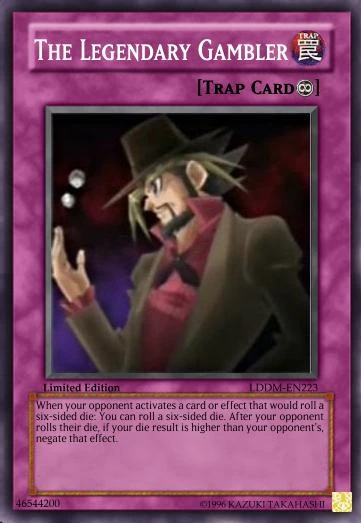 The Legendary Gambler (Custom) | LionHeartKIng Wiki | Fandom