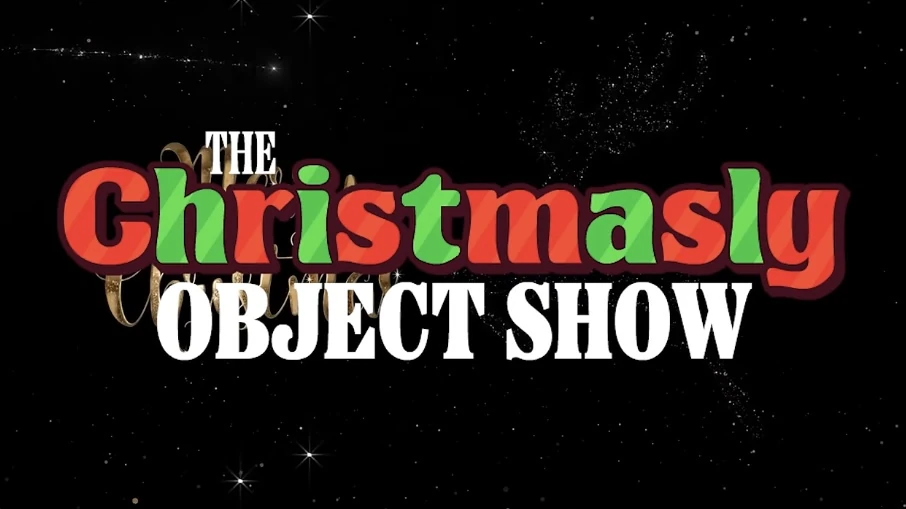 The Christmasly Object Show | List of Deaths Wiki | Fandom
