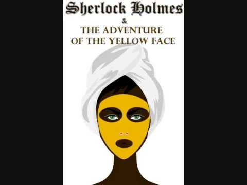 The Adventure of the Yellow Face | Literawiki | Fandom