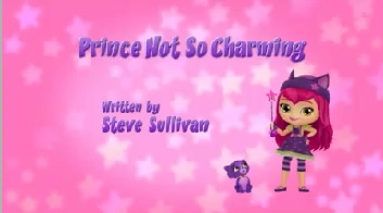 Prince Not So Charming | Little Charmers Wiki | Fandom