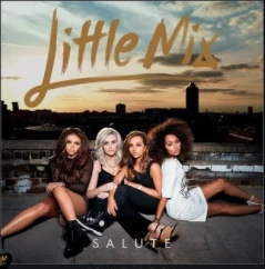 Salute(2013) | Little Mix Wiki | Fandom