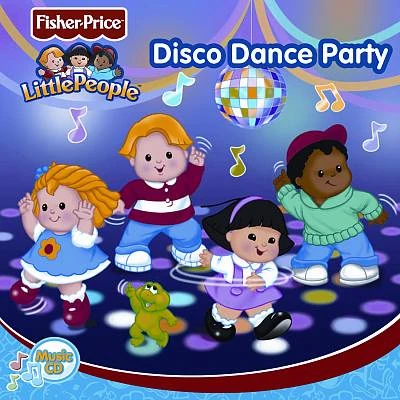 Disco Dance Party | Little People Wiki | Fandom