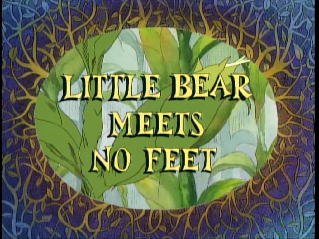 Little Bear Meets No Feet | Little Bear Wiki | Fandom