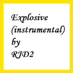 Explosive (instrumental) | LittleBigPlanet Wiki | Fandom