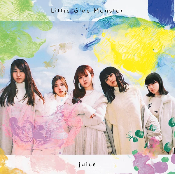 juice | Little Glee Monster Wiki | Fandom