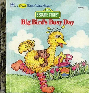 Big Bird's Busy Day | Little Golden Books Wiki | Fandom