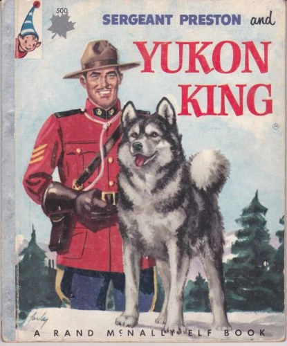 Sergeant Preston and Yukon King | Little Golden Books Wiki | Fandom