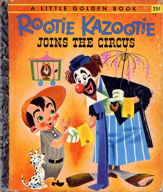 Rootie Kazootie Joins the Circus | Little Golden Books Wiki | Fandom