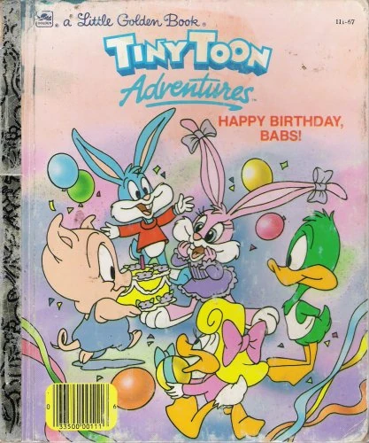 Tiny Toon Adventures Happy Birthday Babs! | Little Golden Books Wiki ...