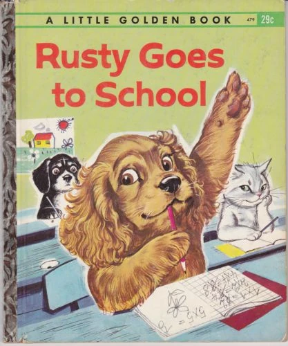 Rusty Goes To School | Little Golden Books Wiki | Fandom