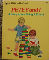 Petey and I | Little Golden Books Wiki | Fandom