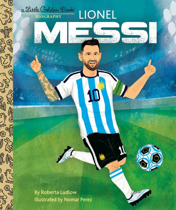 Lionel Messi A Little Golden Book Biography | Little Golden Books Wiki ...