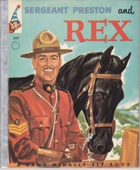Sergeant Preston and Rex | Little Golden Books Wiki | Fandom