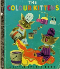 The Color Kittens | Little Golden Books Wiki | Fandom