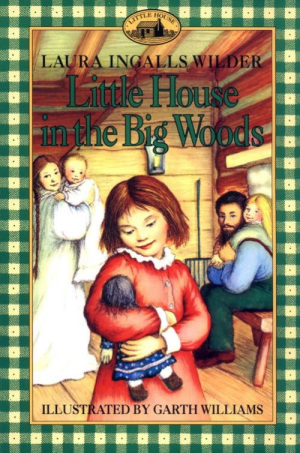 Little House in the Big Woods | Little House on the Prairie Wiki | Fandom
