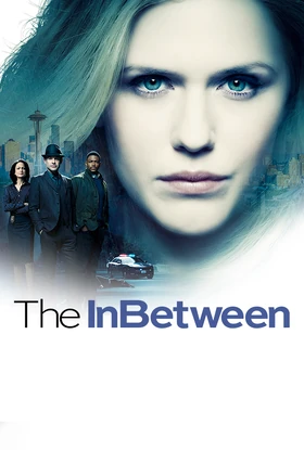 The InBetween (2019) | Live Action Wiki | Fandom