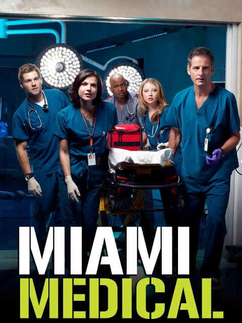 Miami Medical (2010) | Live Action Wiki | Fandom