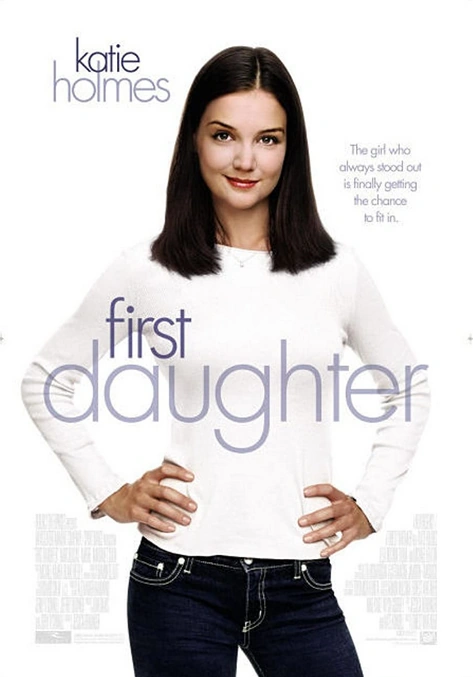 First Daughter (2004) | Live Action Wiki | Fandom