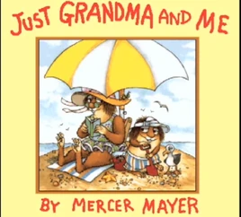 Just Grandma and Me | Living Books Wiki | Fandom