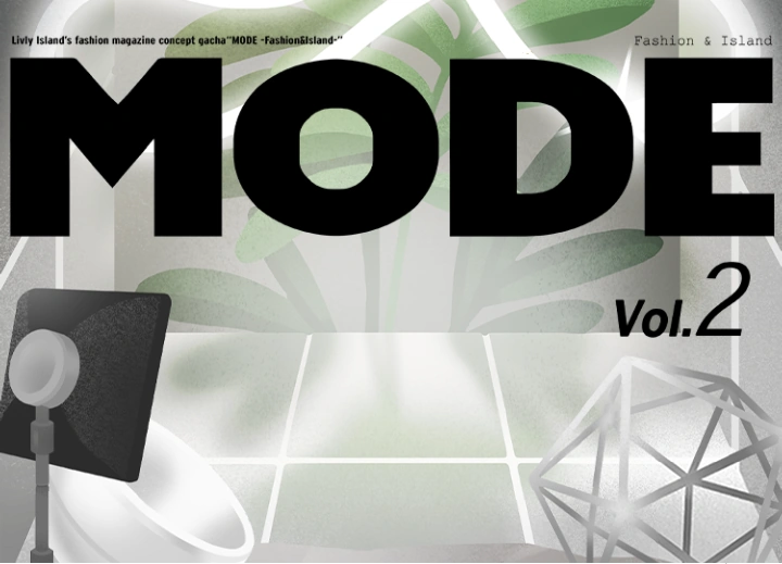 MODE Vol.2 | Livly Island (New Edition) Wiki | Fandom