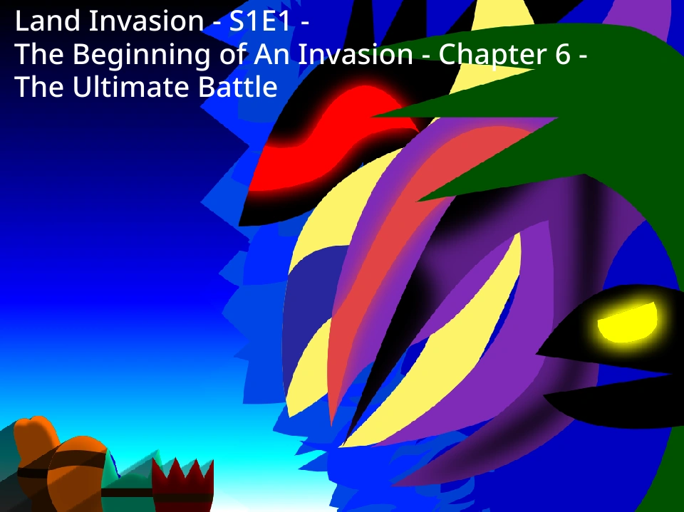 S1E1 - Chapter 6 - The Ultimate Battle | LI:WOP x TFW:AC Wiki | Fandom