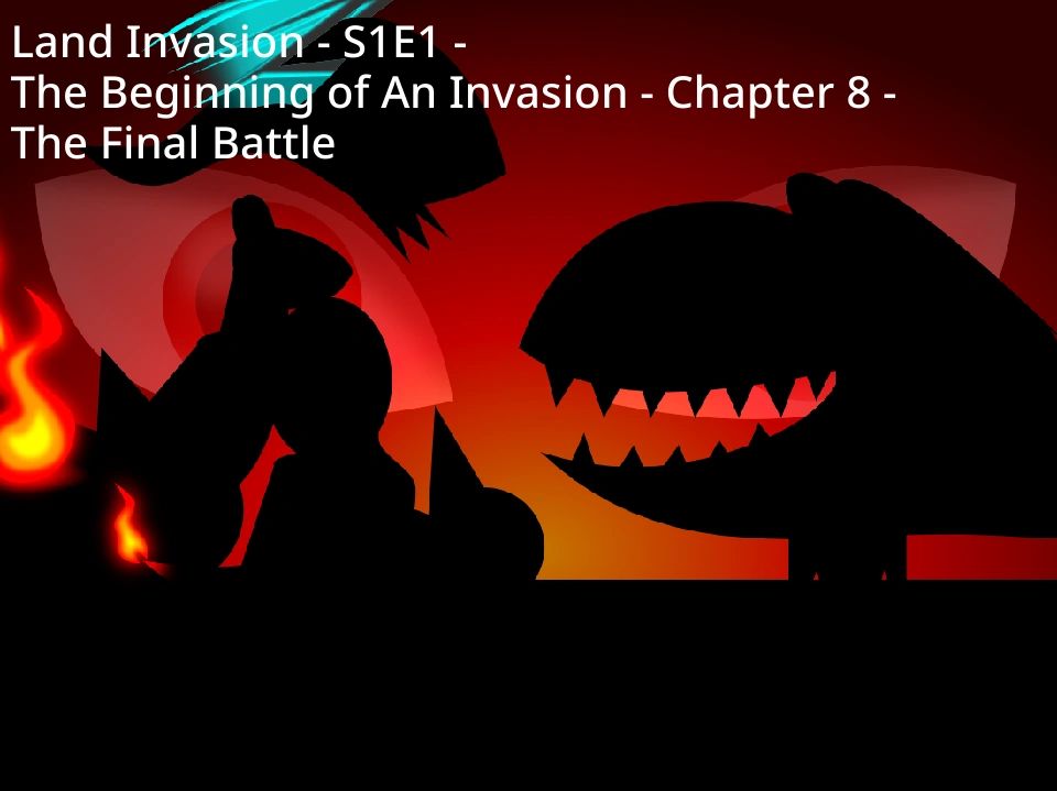 S1E1 - Chapter 8 - The Final Battle | LI:WOP x TFW:AC Wiki | Fandom