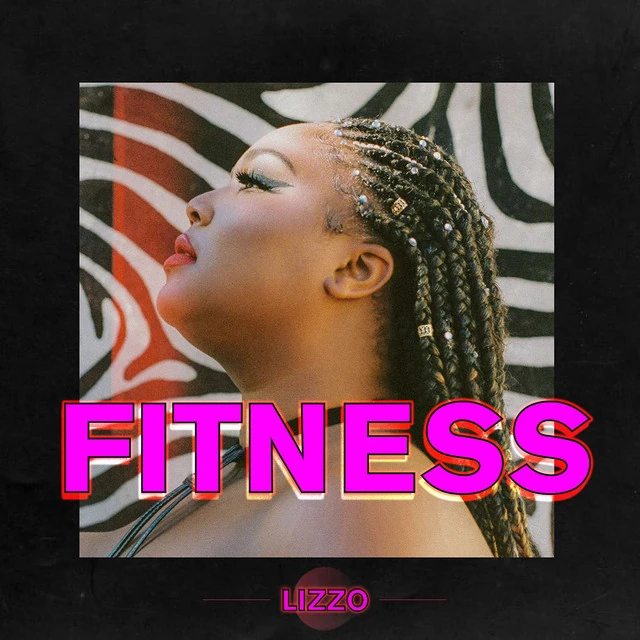Fitness | Lizzo Wiki | Fandom