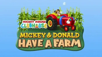 Mickey and Donald Have a Farm | LMT's Personal Wiki | Fandom