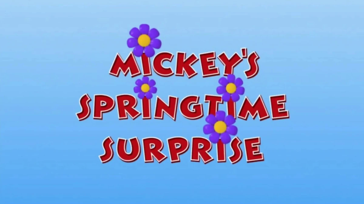 Mickey's Springtime Surprise | LMT's Personal Wiki | Fandom