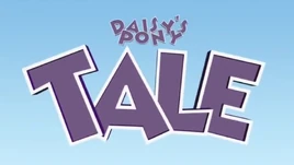Daisy's Pony Tale/Transcript | LMT's Personal Wiki | Fandom