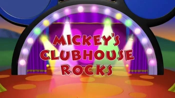 Mickey's Clubhouse Rocks/Transcript | LMT's Personal Wiki | Fandom