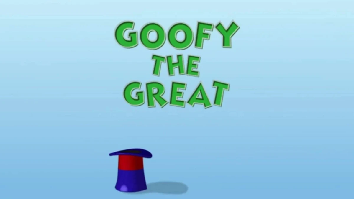 Goofy the Great | LMT's Personal Wiki | Fandom