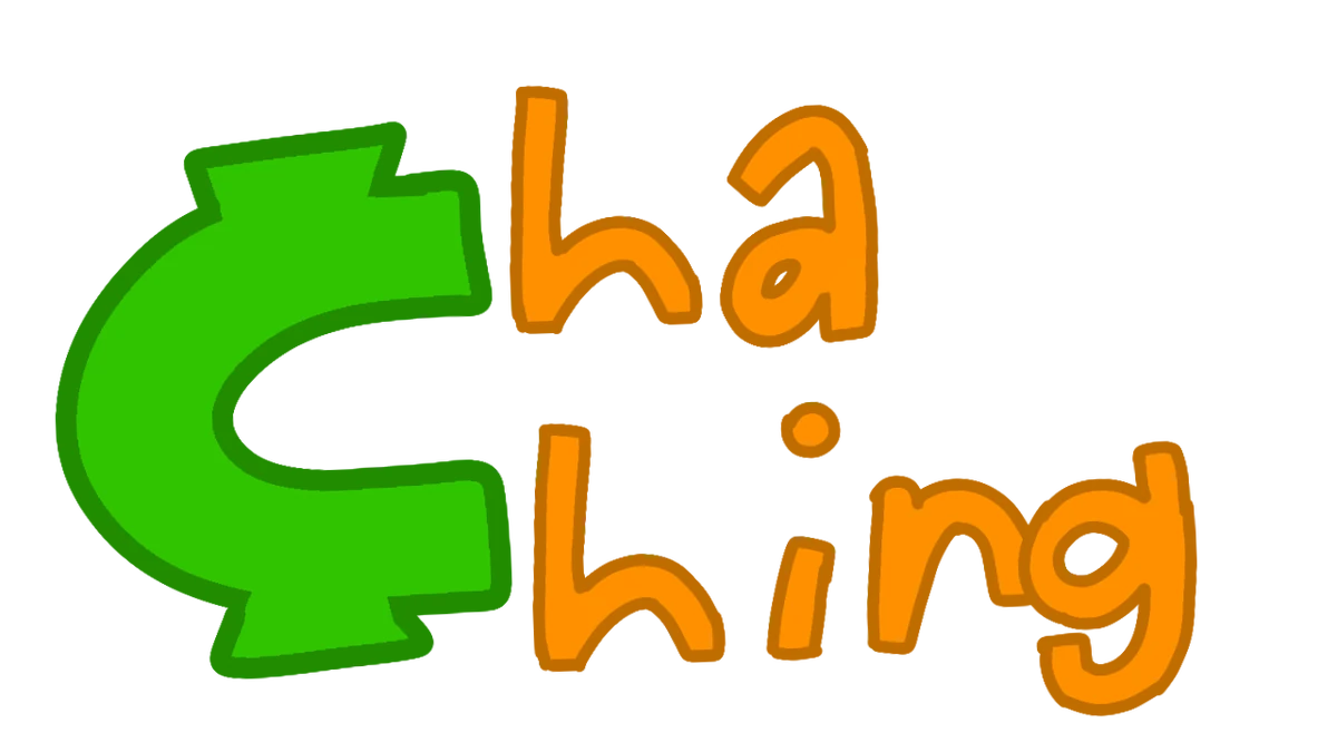 Cha-Ching | Lneemo Wiki | Fandom