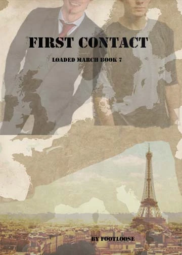 First Contact | Loaded March Wiki | Fandom