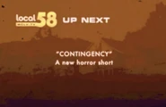 Contingency | Local 58 Wiki | Fandom