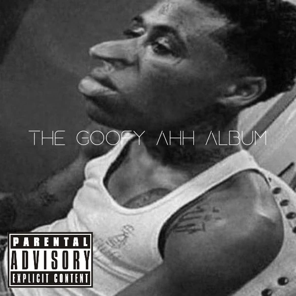 The Goofy Ahh Album | Logan Hughes Wiki | Fandom