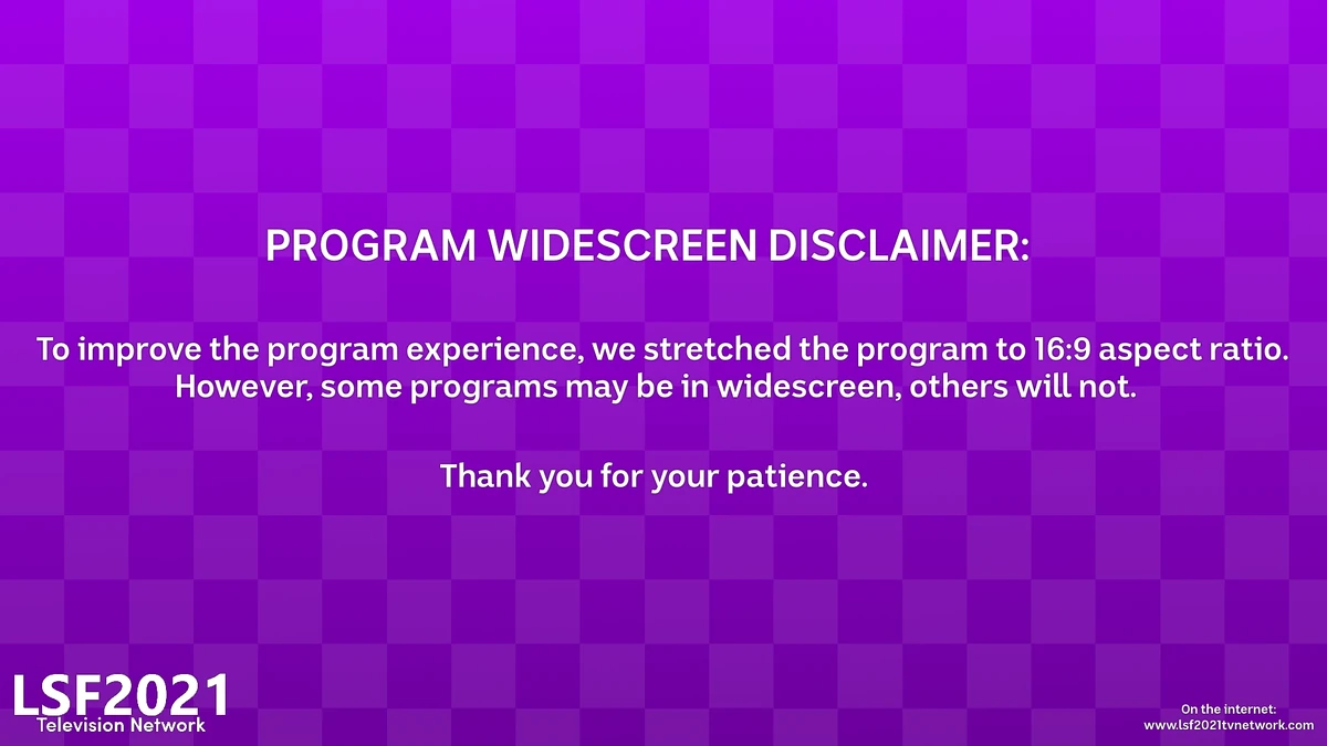 Program Widescreen Disclaimer (LSF2021 Television Network ...