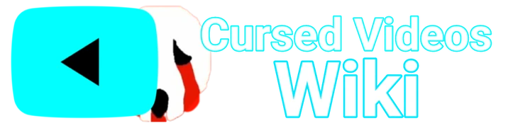 Cursed Videos Wiki | Logo fanon Wiki | Fandom