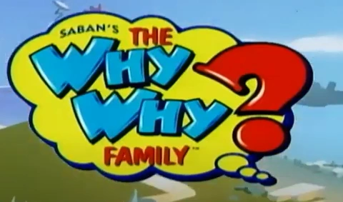 The Why Why Family | Logo Timeline Wiki | Fandom