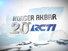 Konser Akbar 20 Tahun RCTI | Logo TV Wiki | Fandom