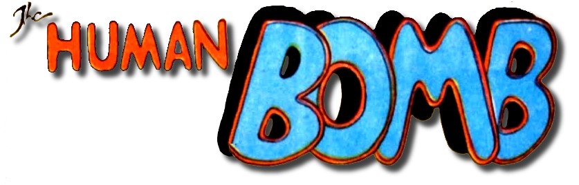 Human Bomb | LOGO Comics Wiki | Fandom