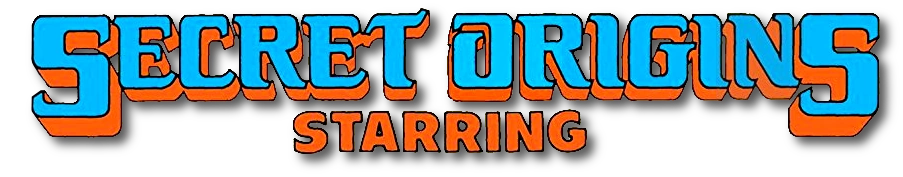 Secret Origins | LOGO Comics Wiki | Fandom