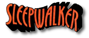 Sleepwalker | LOGO Comics Wiki | Fandom