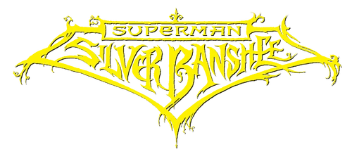 Superman - Silver Banshee (DC Comics) | LOGO Comics Wiki | Fandom