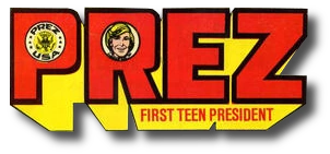 Prez | LOGO Comics Wiki | Fandom