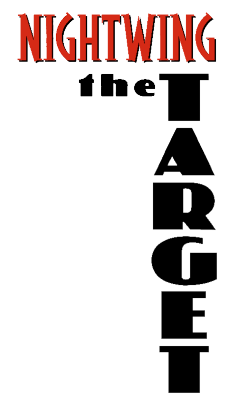 Nightwing - The Target (DC Comics) | LOGO Comics Wiki | Fandom